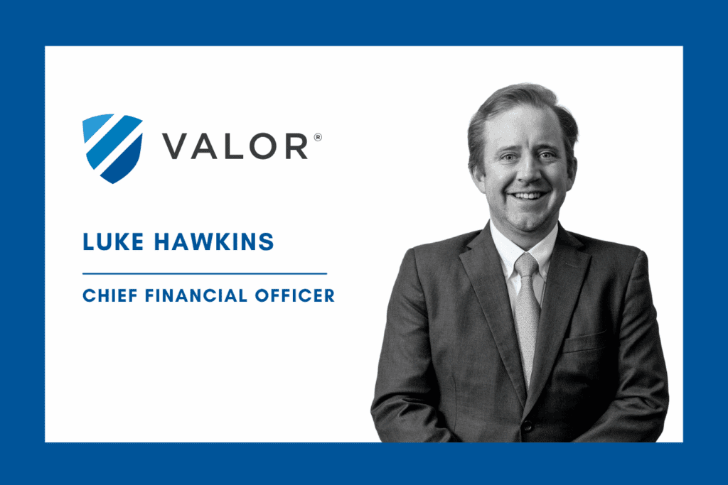 Valor Welcomes Luke Hawkins as Chief Financial Officer